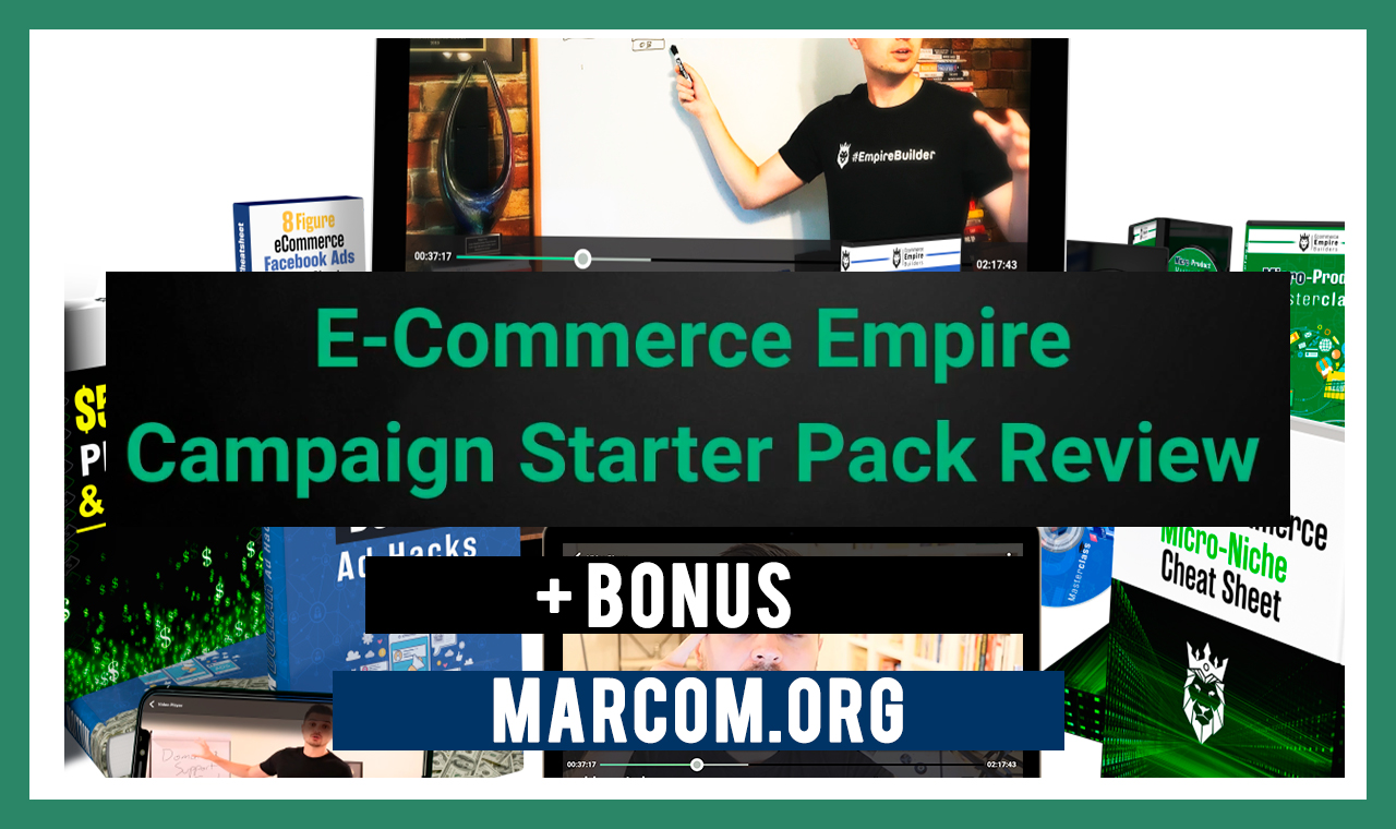 E-Commerce Empire Campaign Starter Pack Review + Bonus - Internet ...